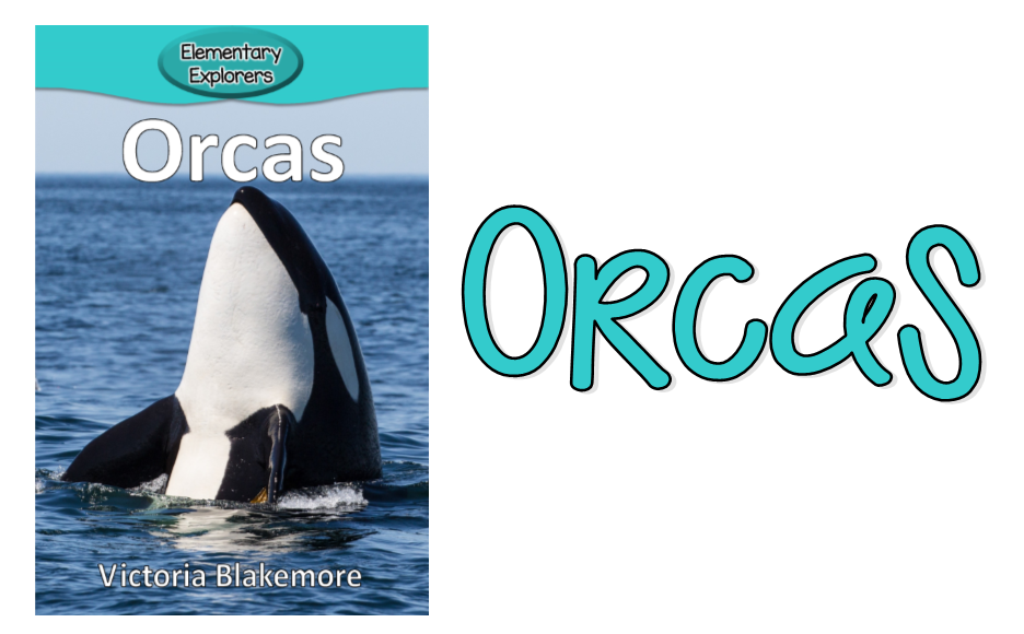 Orcas – Elementary Explorers