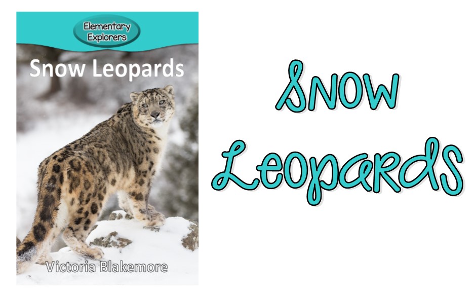 Snow Leopards – Elementary Explorers